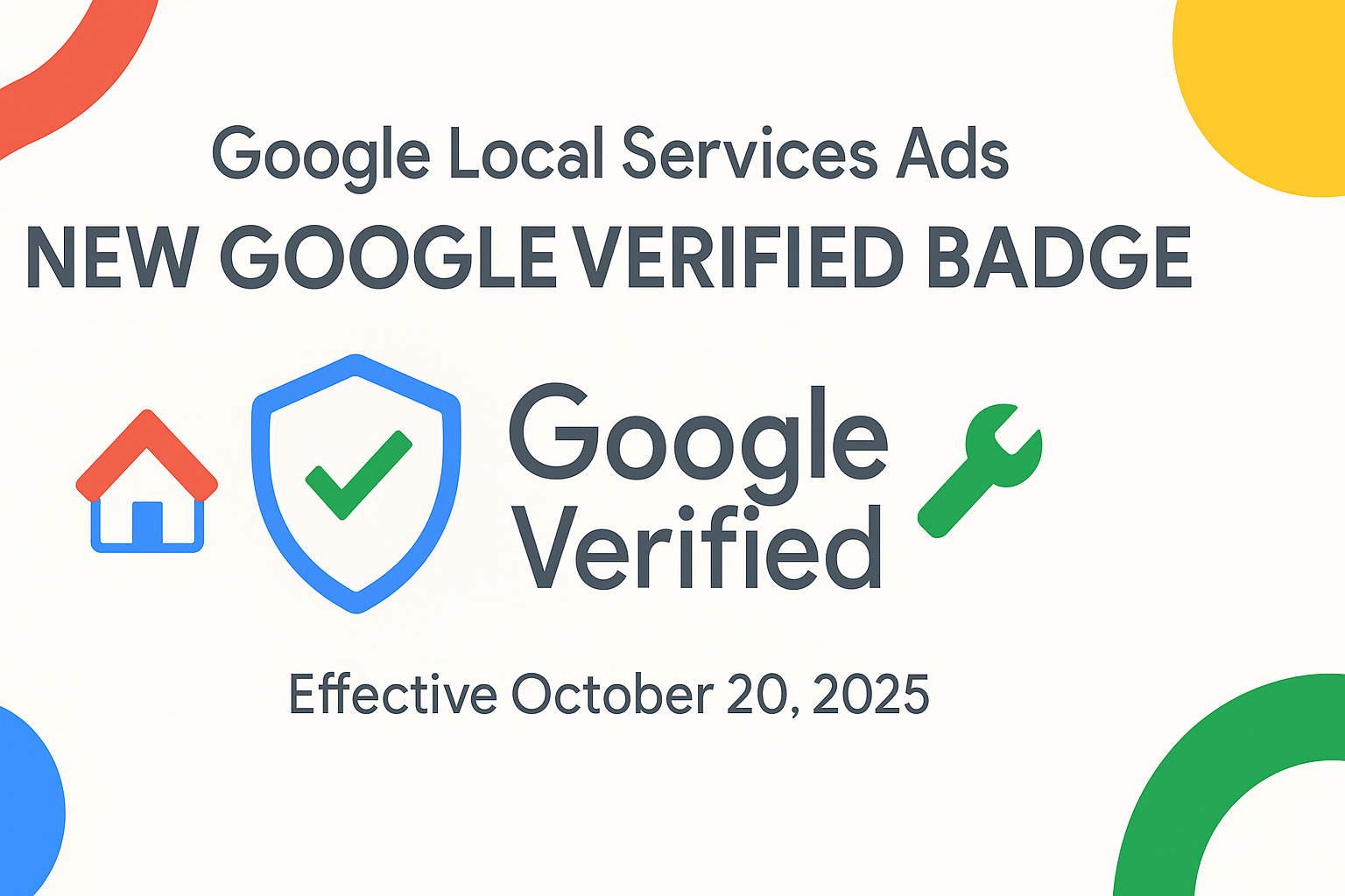 Goodbye Google Guaranteed: What the New “Google Verified” Badge Means ...